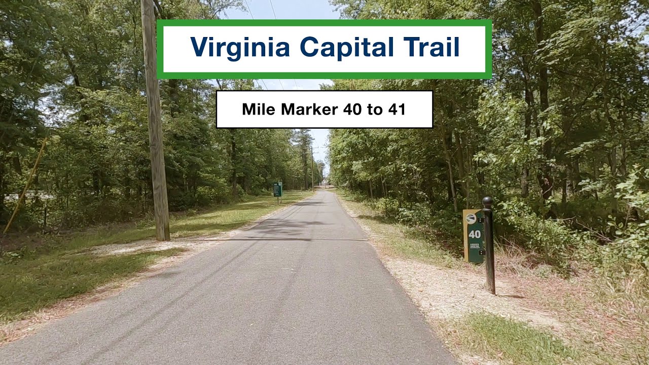 Virginia Capital Trail - Cycling from Mile Marker 40 to Mile Marker 41 ...