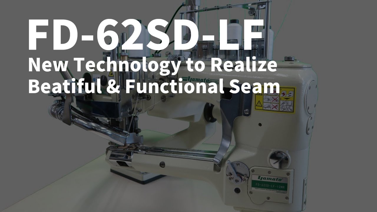 Yamato FD-62SD-LF | World's First Mechanism realizes beautiful seam : Feed-off-the-arm ...