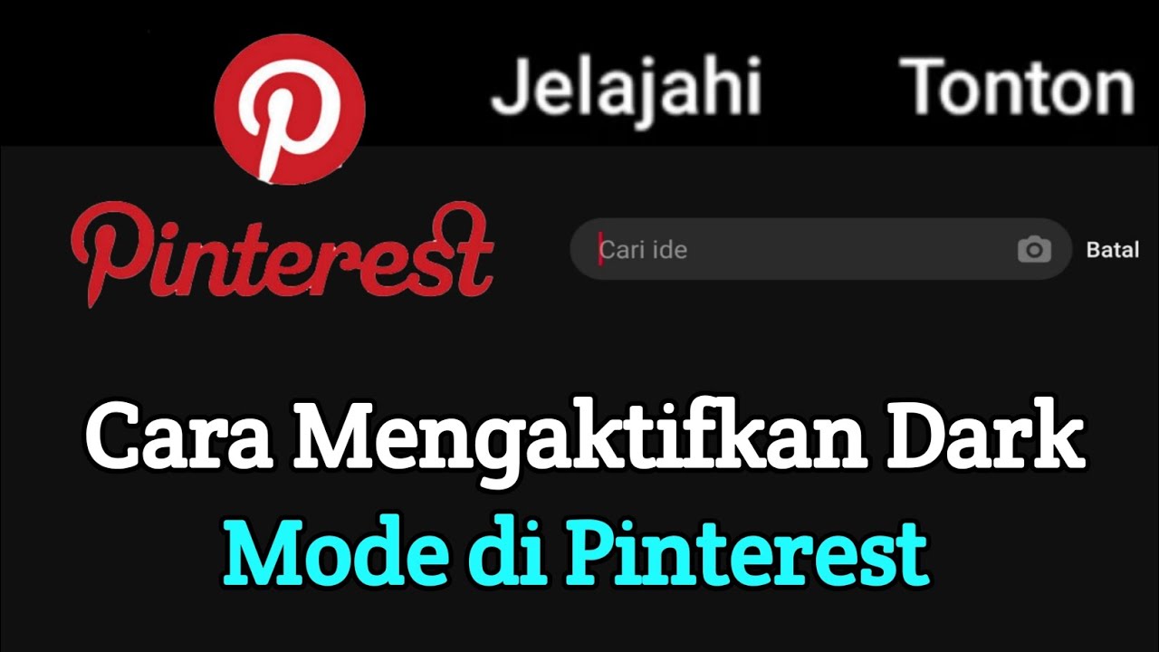 Cara Mengubah Tema Pinterest Menjadi Dark Mode - YouTube