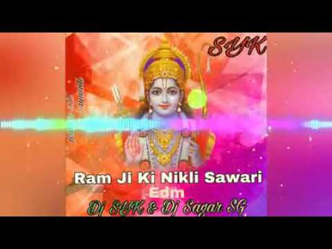 Ram Ji Ki Nikli Sawari Dj song - YouTube