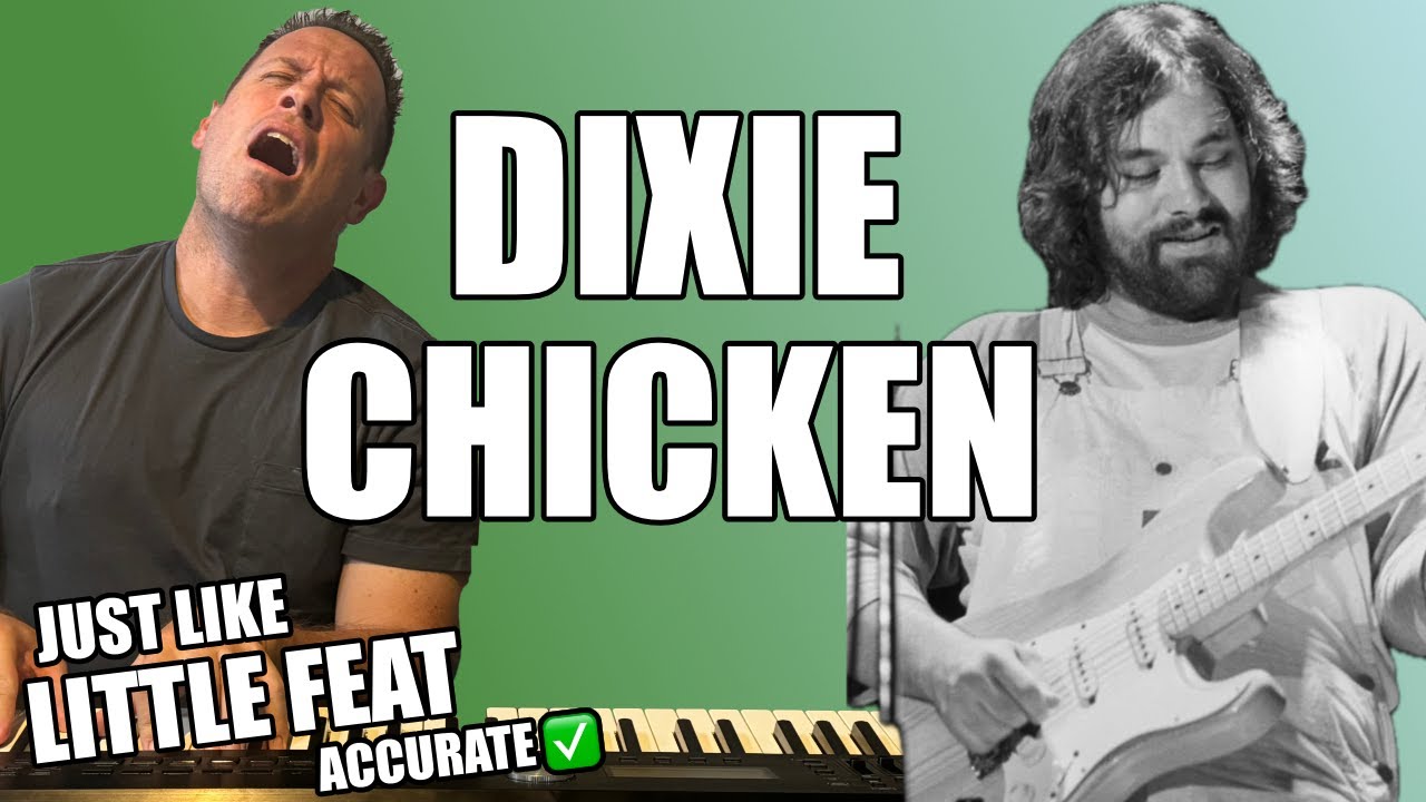 Learn To Play Piano | Dixie Chicken - Little Feat | Accurate Lesson ...