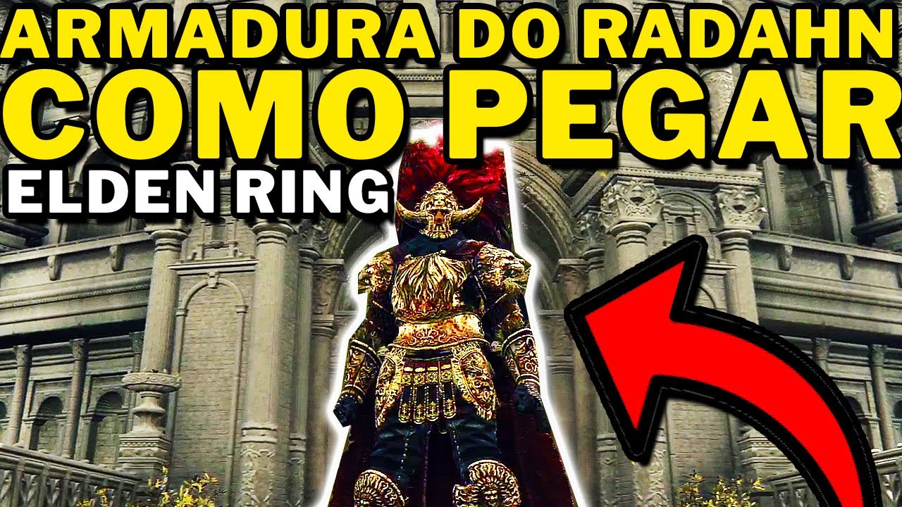 Elden Ring - Como Pegar A ARMADURA DO RADAHN!!!! - YouTube