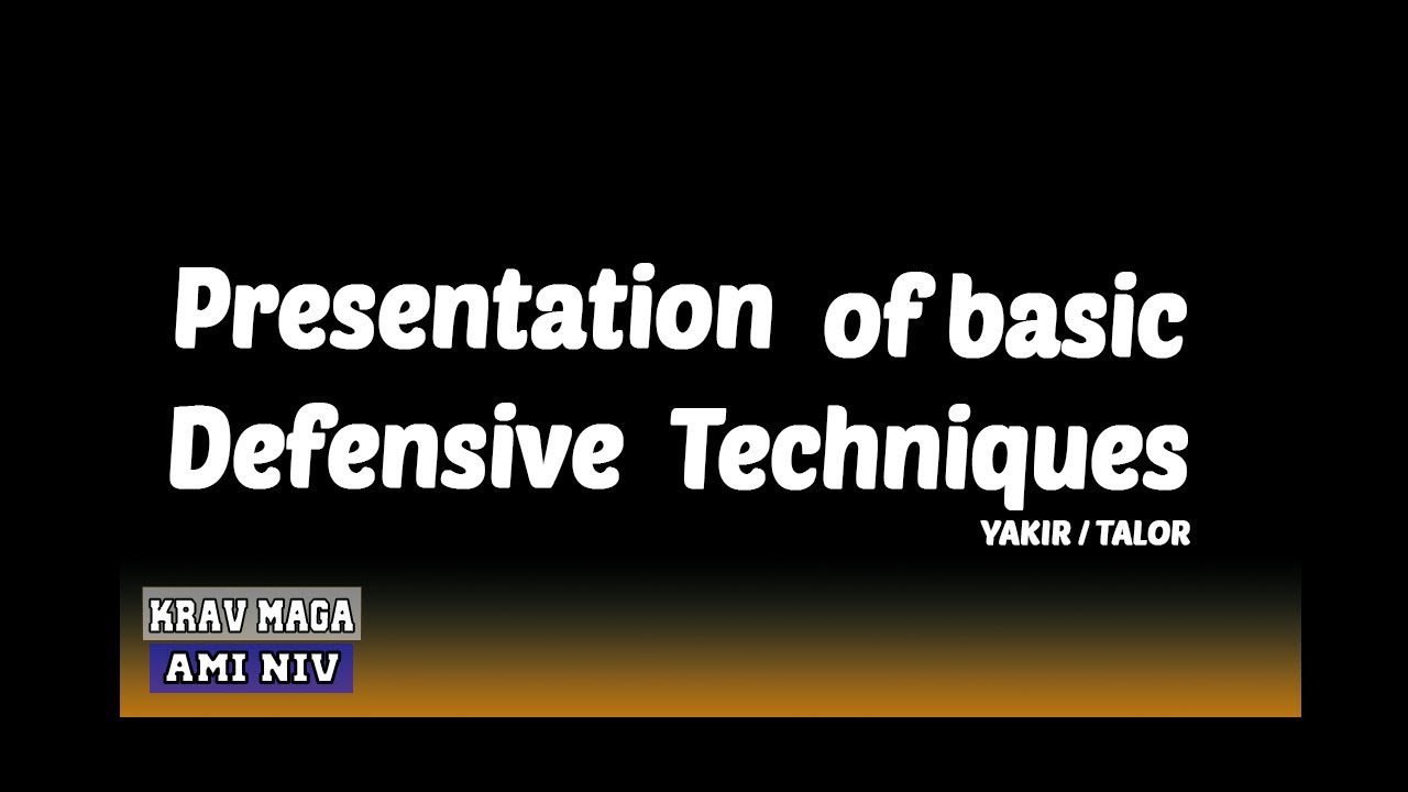 KRAV MAGA AMI NIV Presentation of basic defensive techniques / Krav ...
