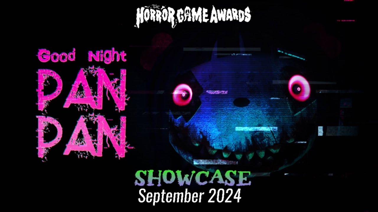 Good Night Pan Pan | Horror Game Awards September Showcase Trailer 2024 ...