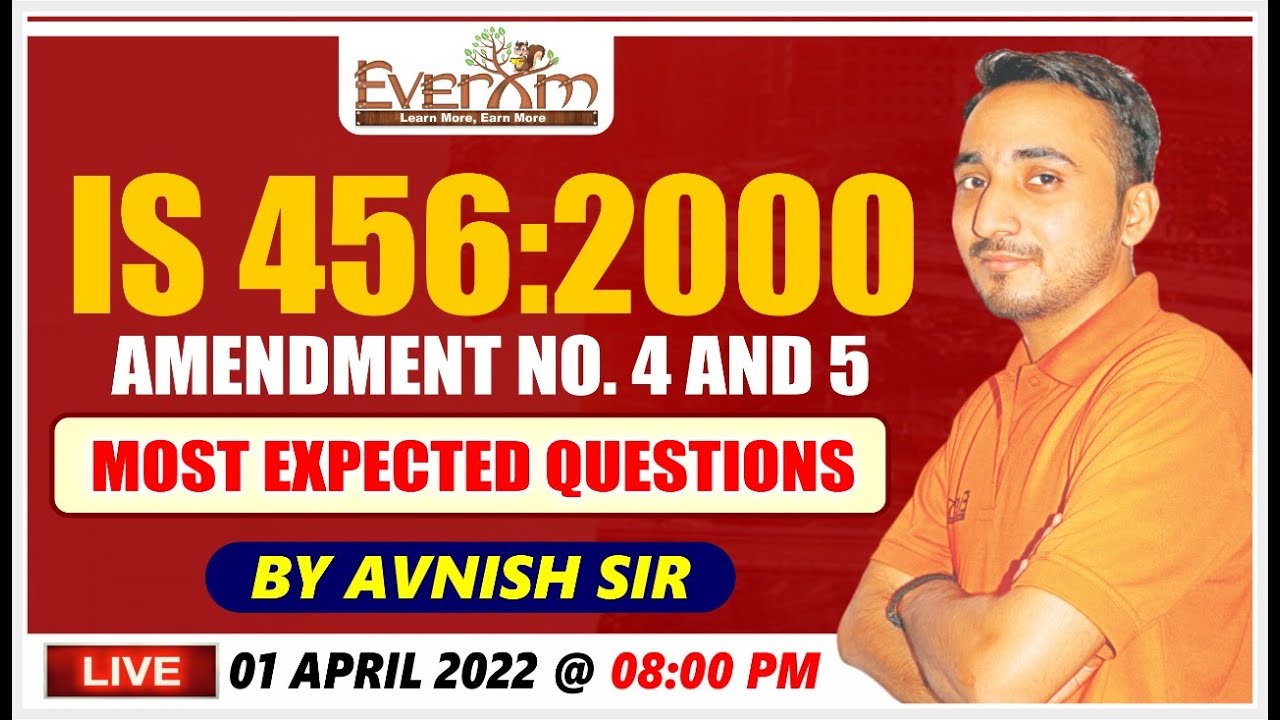 IS 456 : 2000 AMENDMENT NO .4 AND 5 || MOST EXPECTED QUESTIONS || BY ...