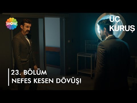 Efe ile Kılıç karşı karşıya! | Üç Kuruş 23. Bölüm