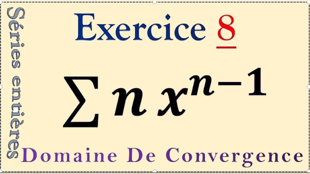 Series Entieres #14 : Exercice 8 sur le Domaine de Convergence - YouTube