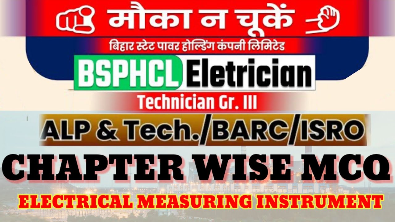 BSPHCL | ALP/Tech | Trade Electrician | Chapter Wise | Electrical Measuring | Cleark Assistant ...