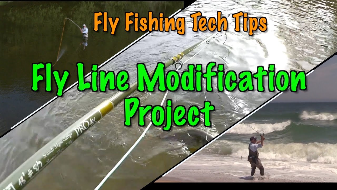 Fly Fishing Tech Tips: Modifying Fly Lines - YouTube