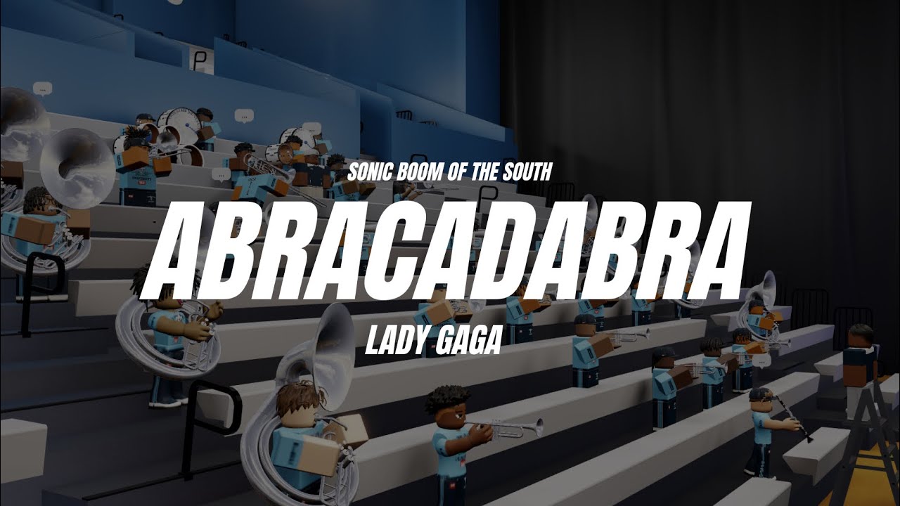 ABRACADABRA - Lady Gaga | Jackson State University Sonic Boom of the ...