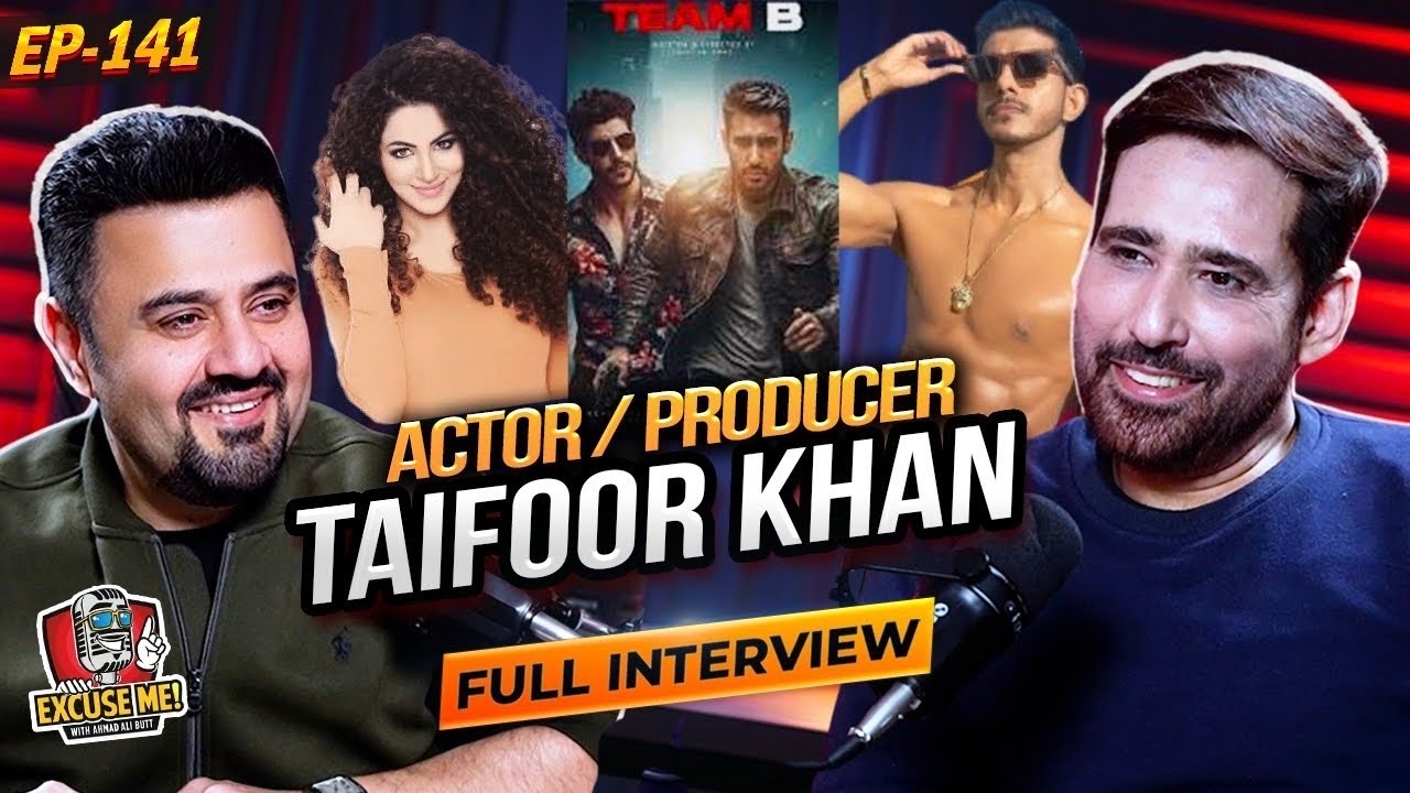 Excuse Me with Ahmad Ali Butt | Ft. Taifoor Khan | Full Interview | EP 141 | Podcast - YouTube