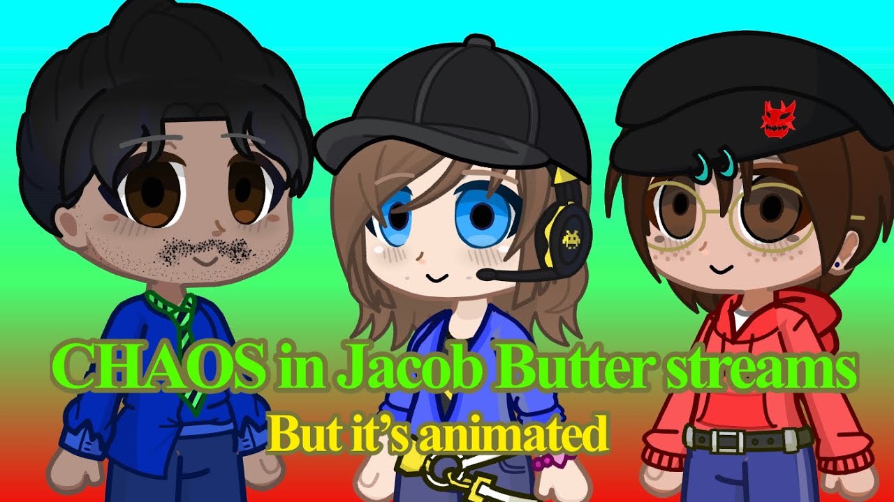 CHAOS in Jacob Butter streams (But it’s animated) - YouTube