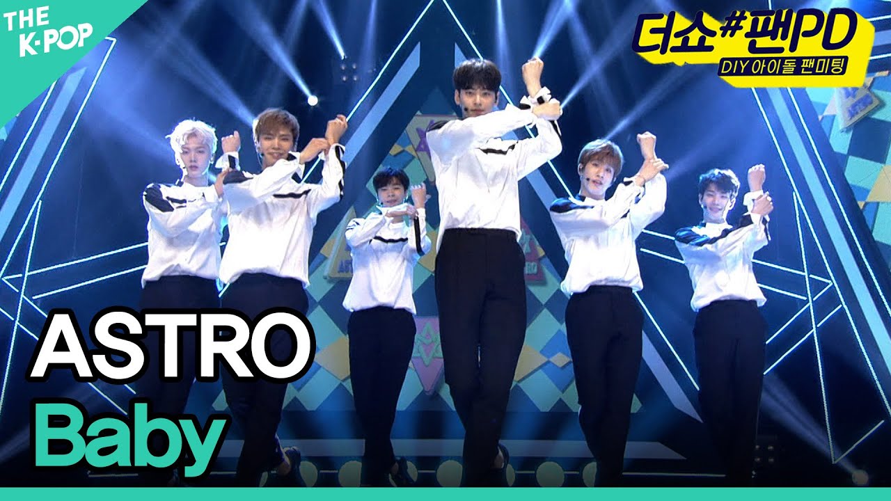 ASTRO, Baby (아스트로, Baby) [더쇼 팬PD 170710] - YouTube