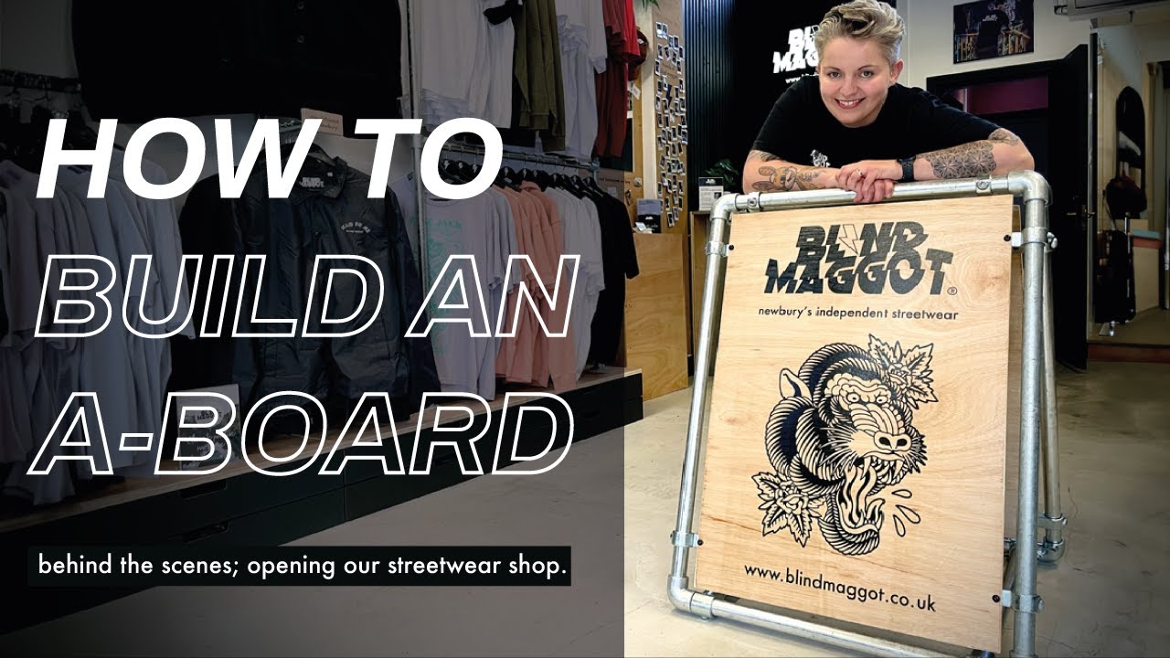 How to make an a board for your shop. Behind the scenes; opening our ...