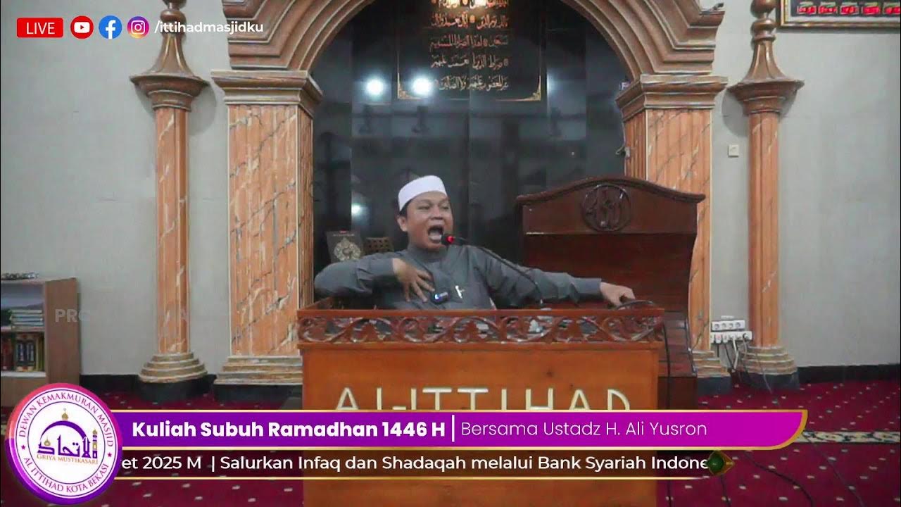 Kuliah Subuh Ramadhan | Ustadz H. Ali Yusron - YouTube