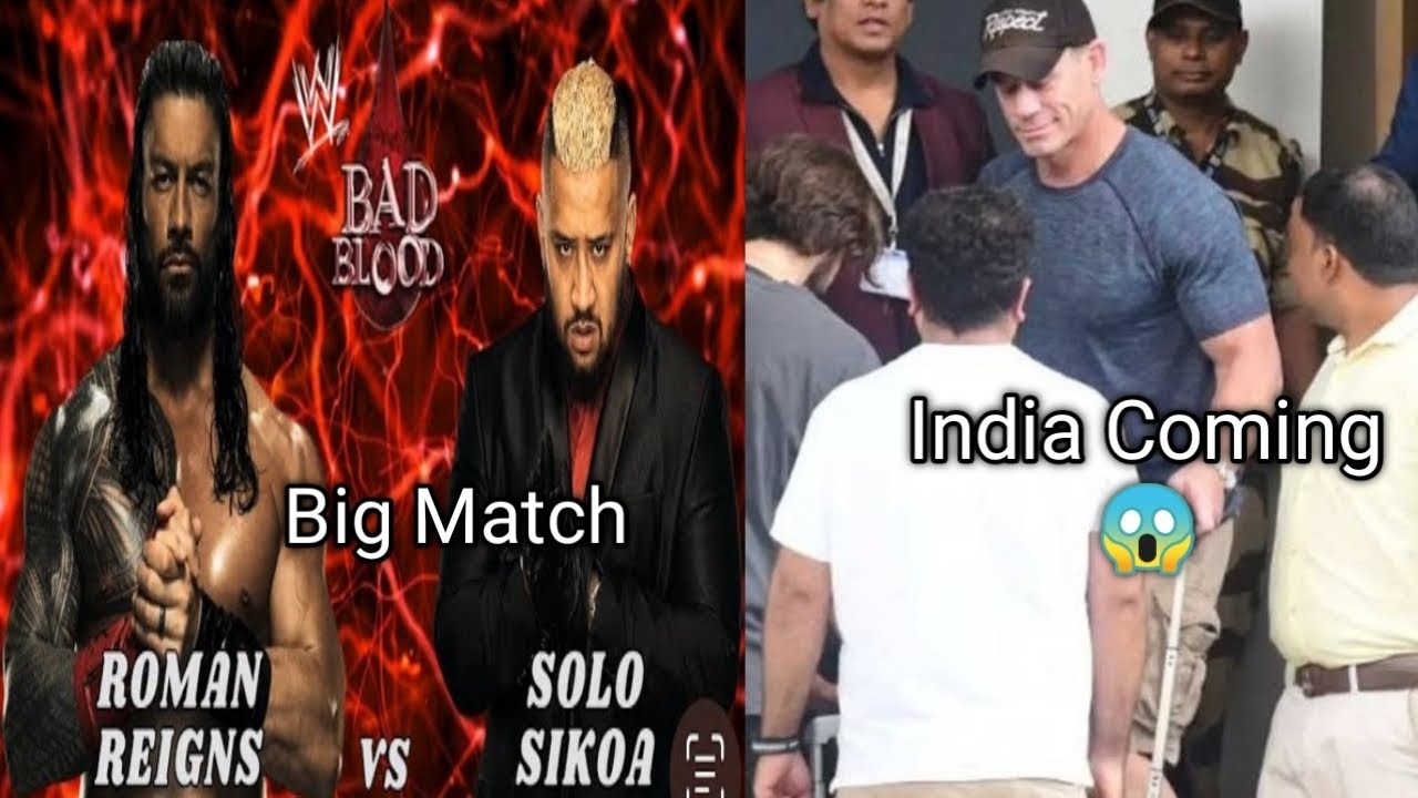 Roman Reigns vs Solo Sikoa Match in Bad Blood🩸John Cena in India🤯 ...