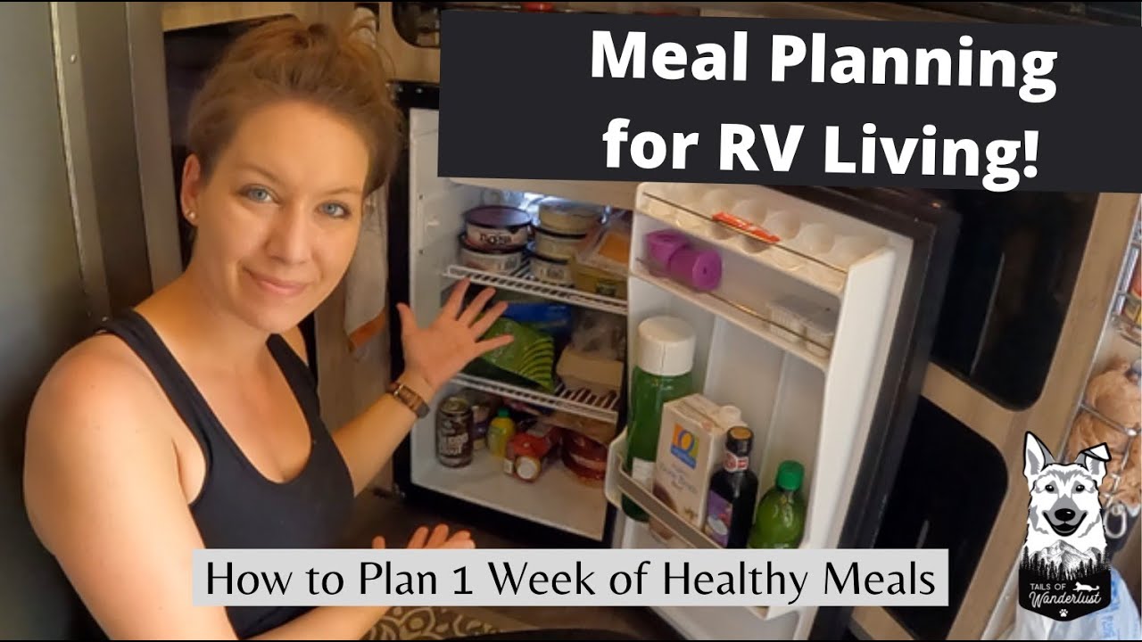 How to Meal Plan for a RV Trip: 1 Week of Healthy Meals - YouTube
