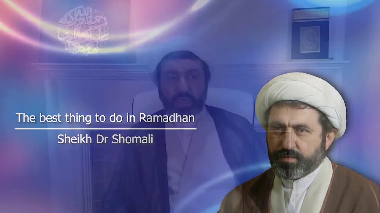 The best act in the month of Ramdan. Sheikh Dr Shomali - YouTube