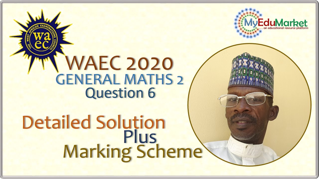 WAEC 2020 GENERAL MATHEMATICS 2 | GRAPH | WASSCE | MYEDUMARKET - YouTube