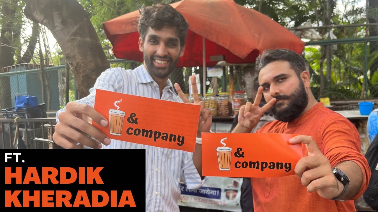 CHAI & COMPANY Episode 1 ft. Prof. Hardik Kheradia - YouTube
