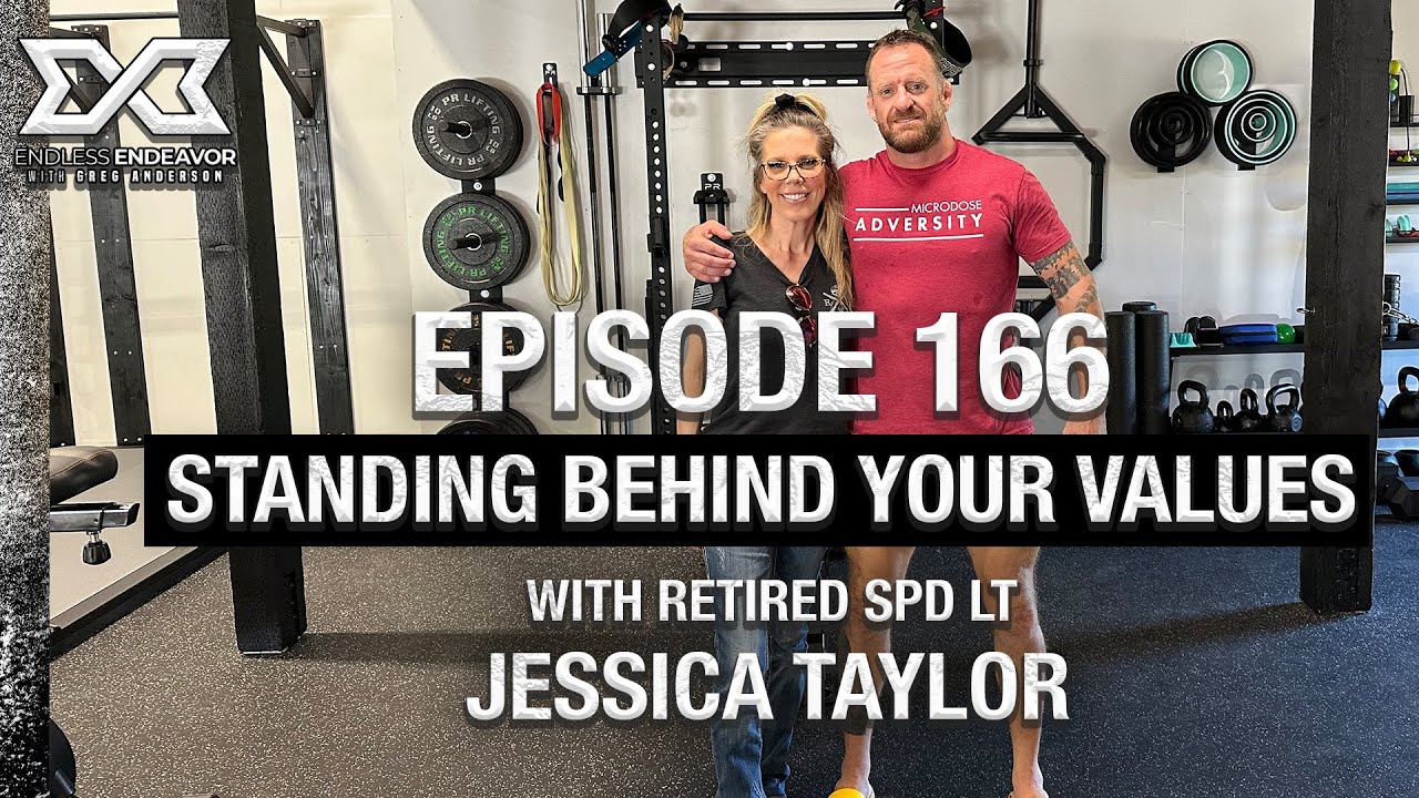 EP166 Standing Behind Your Values w Retired SPD LT Jessica Taylor ...