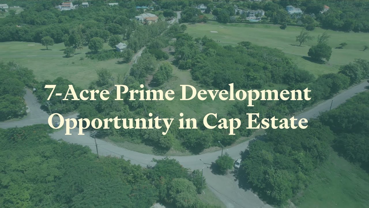 7-Acre Prime Development Opportunity in Cap Estate, Gros Islet - YouTube