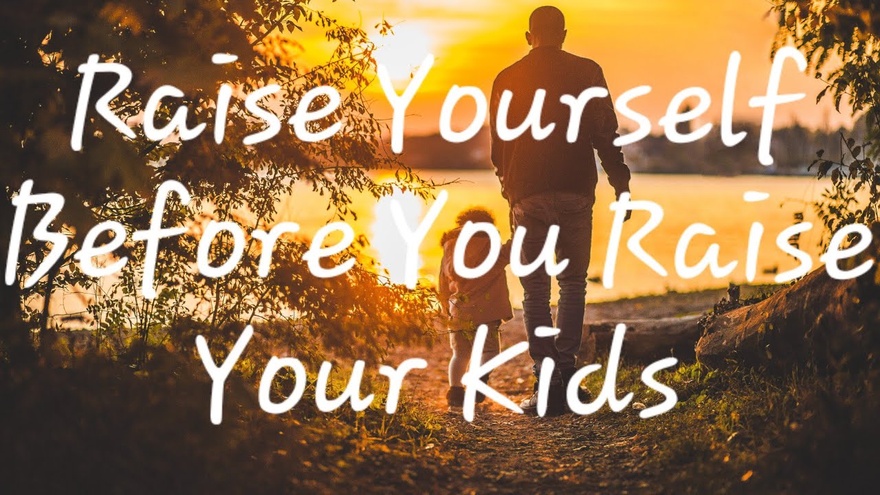 Parenting: Raise Yourself Before You Raise Your Kids | Sadhguru Videos ...