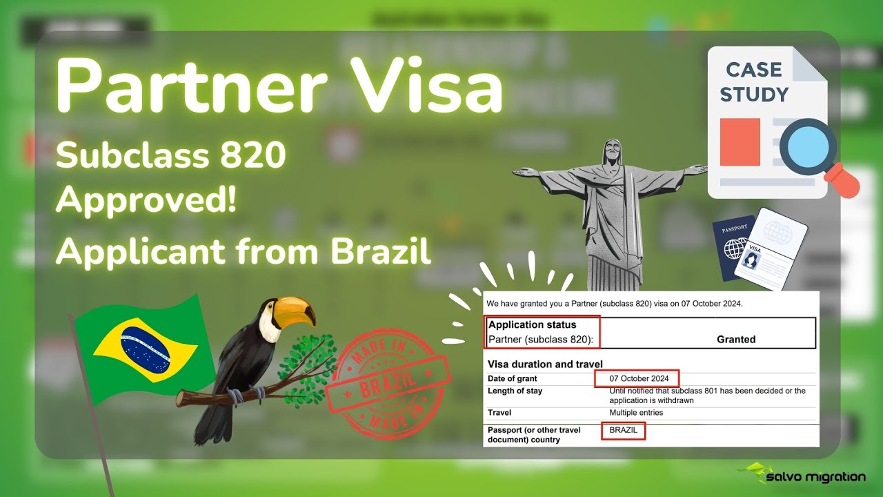 Subclass 820 Partner Visa Approved for Brazilian Applicant 🇧🇷 | Case ...