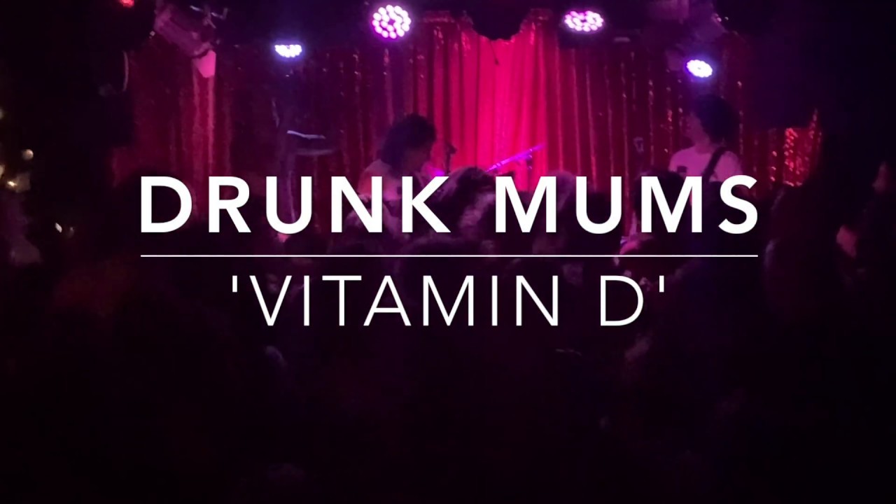 Drunk Mums with Vitamin D - YouTube