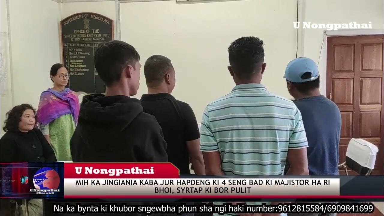 MIH KA JINGIANIA BA JUR HAPDENG KI 4 SENG BAD KI BOR PYNIAID DISTRICT HA RI BHOI - YouTube