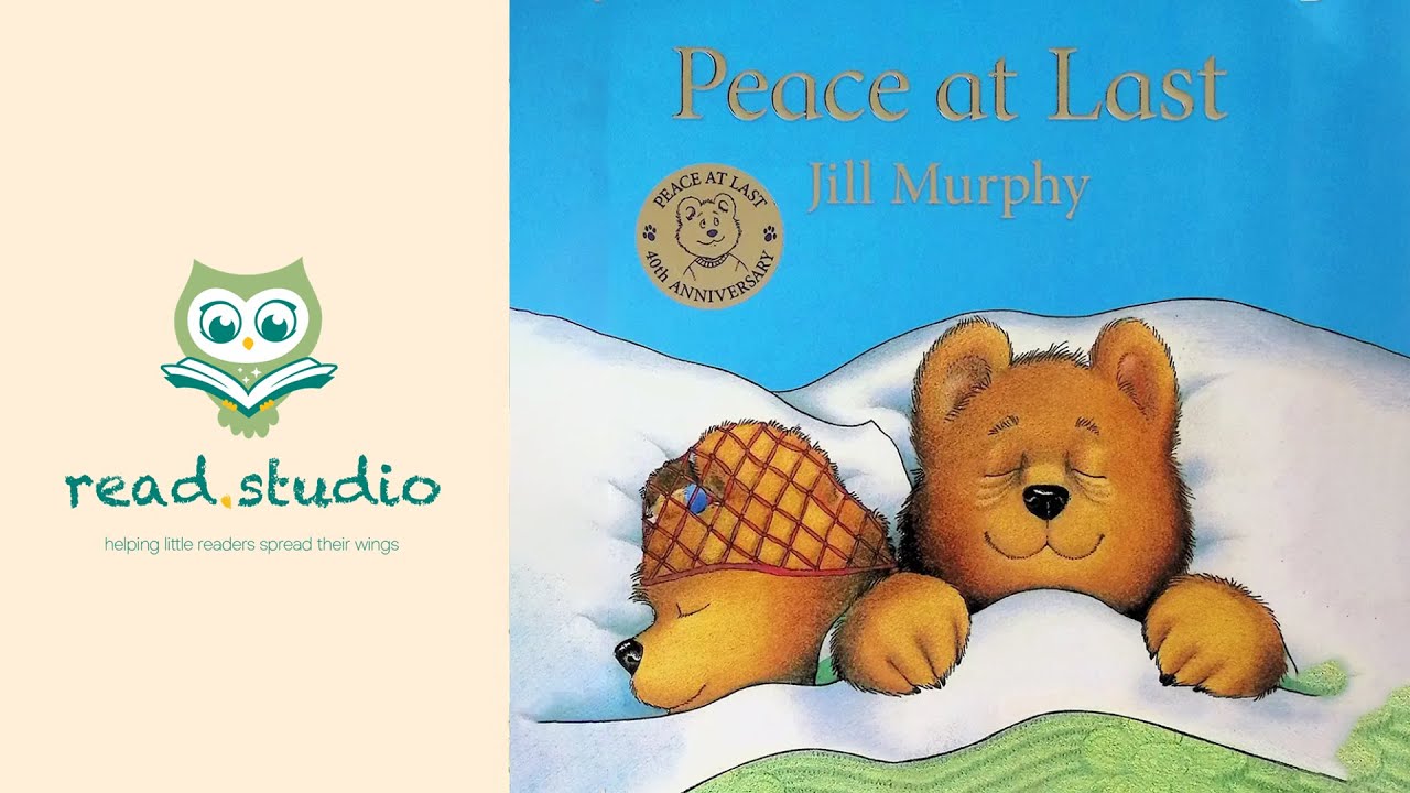 🌙 Peace at Last by Jill Murphy | Read Aloud Bedtime Story for Kids ...