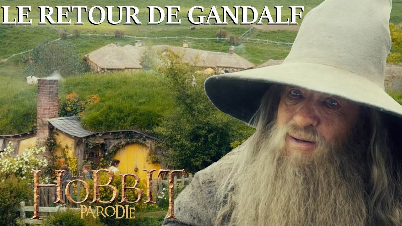 Le Retour de Gandalf - PARODIE Le Hobbit - YouTube