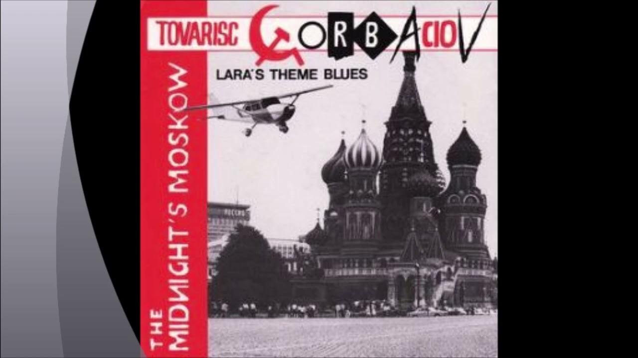 Midnight's Moskow – Tovarisc Gorbaciov (Very Long Version) - YouTube