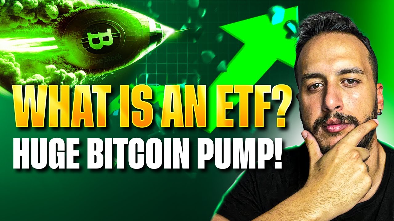 WHAT IS AN ETF? l HUGE BITCOIN RALLY #70 - YouTube