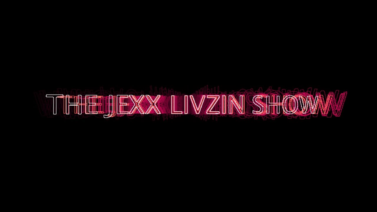 THE JEXX LIVZIN SHOW EPS NO EPISODE - YouTube