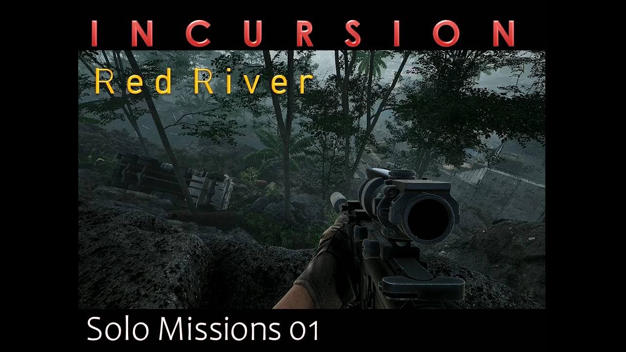 Incursion Red River - Solo missions 01 - YouTube