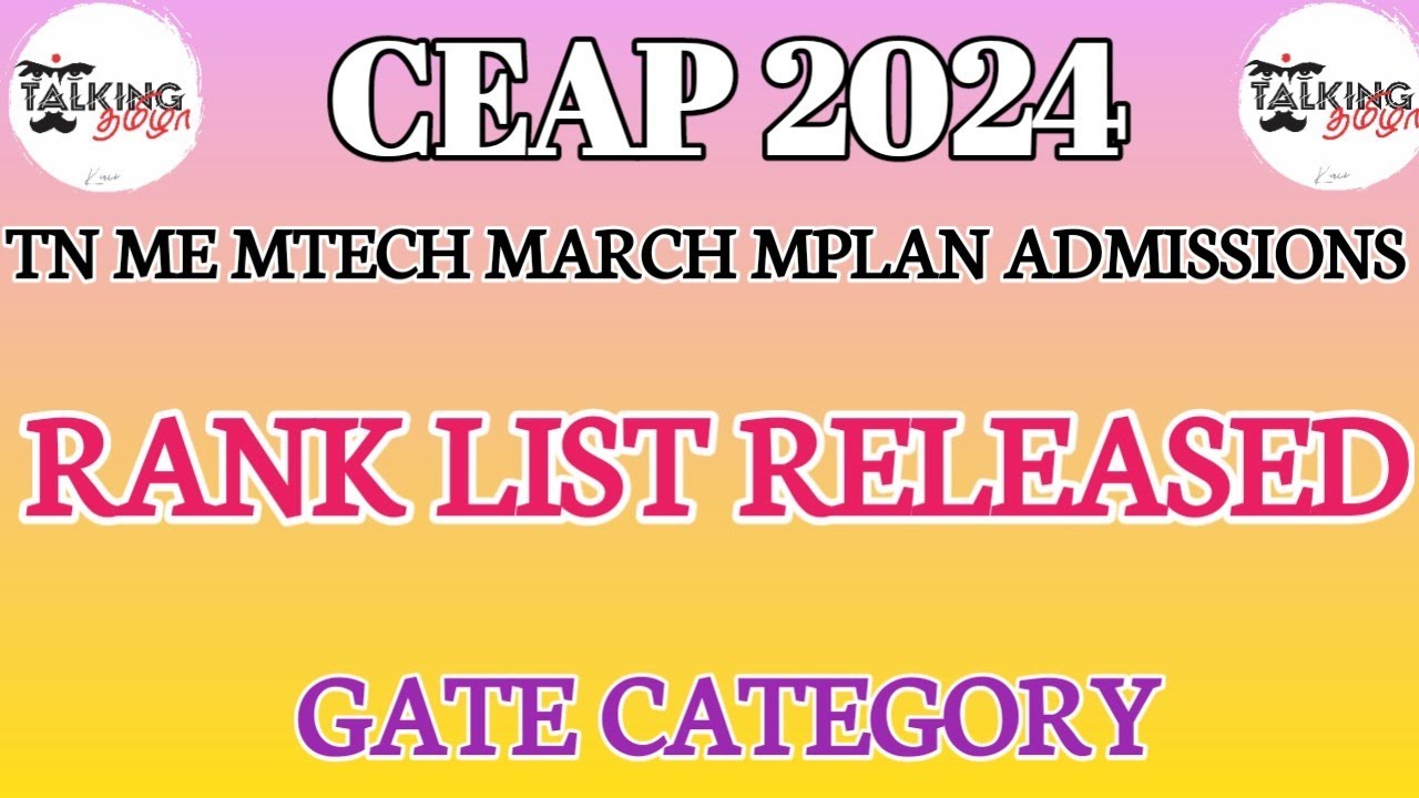 CEAP 2024 || GATE CATEGORY- RANK LIST RELEASED || ME MTECH || HOW TO ...