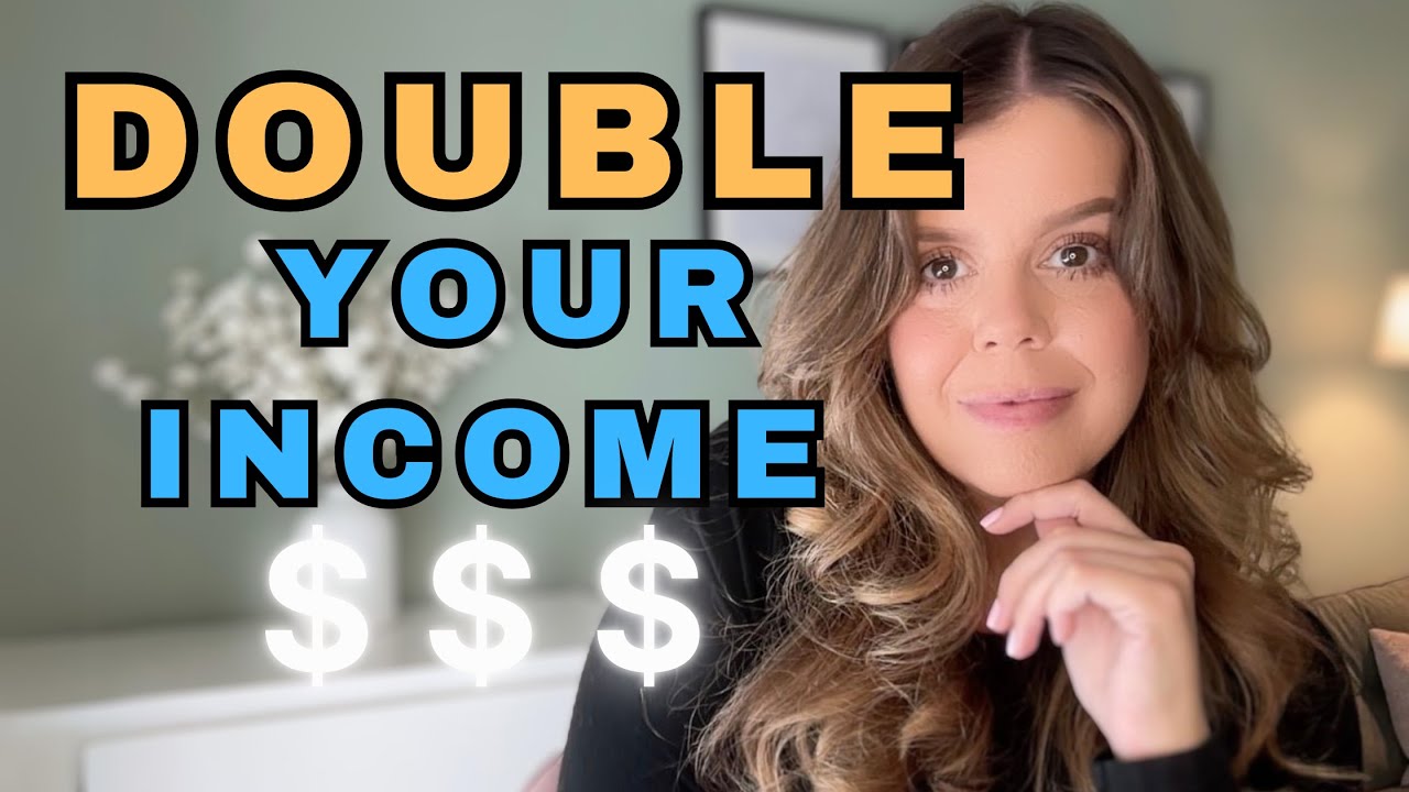 DOUBLE Your Income - Proven Ways to WORK LESS And EARN MORE - YouTube