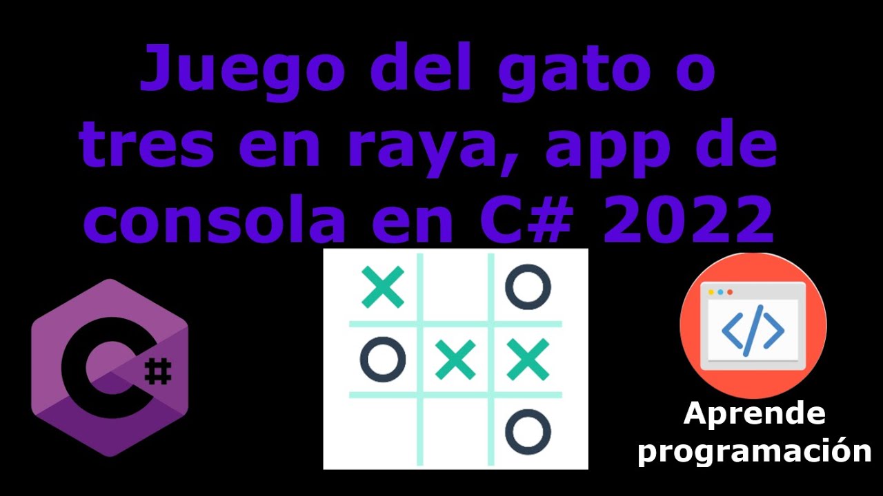 👍 Juego del gato o tres en raya en consola con C# Net Core 2022 - YouTube