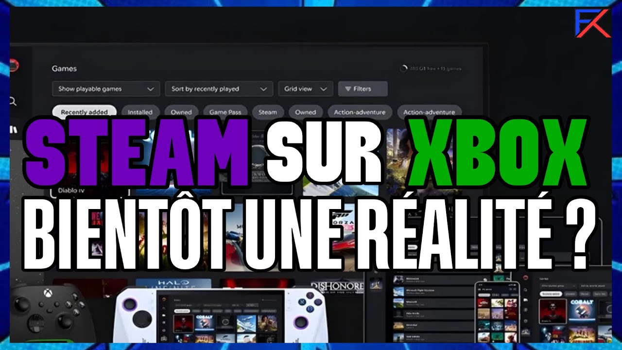 Une fusion Xbox et Steam en fuite ? - YouTube