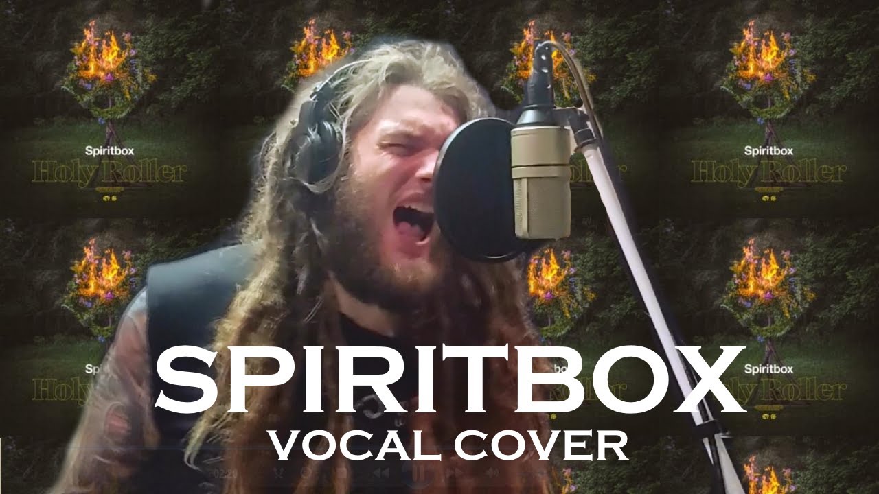 Spiritbox - Holy Roller (Vocal Cover) - YouTube