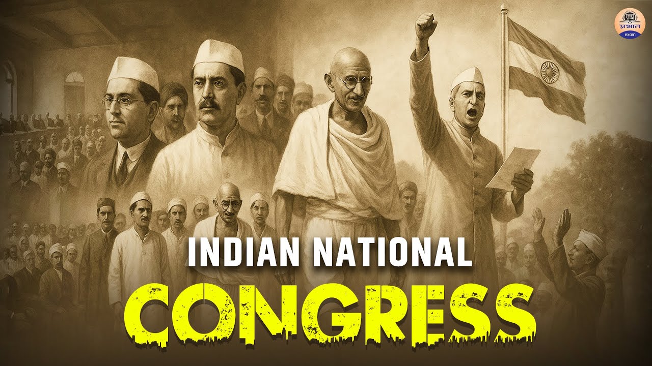 Indian National Congress Sessions: Key Turning Points in India’s ...