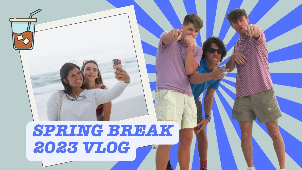 Spring Break 2023!!! DESTIN, FL VLOG - YouTube