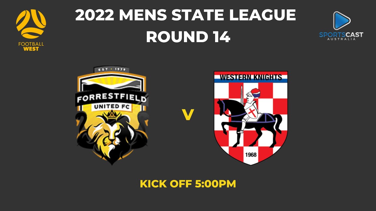 State League - Round 14 - Forrestfield United FC v Western Knights SC ...