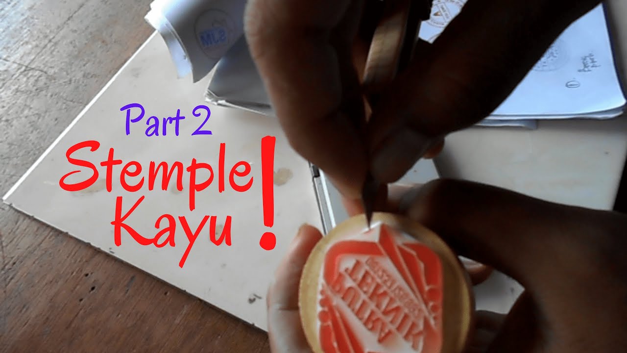 Part 2 Membuat Stemple - YouTube