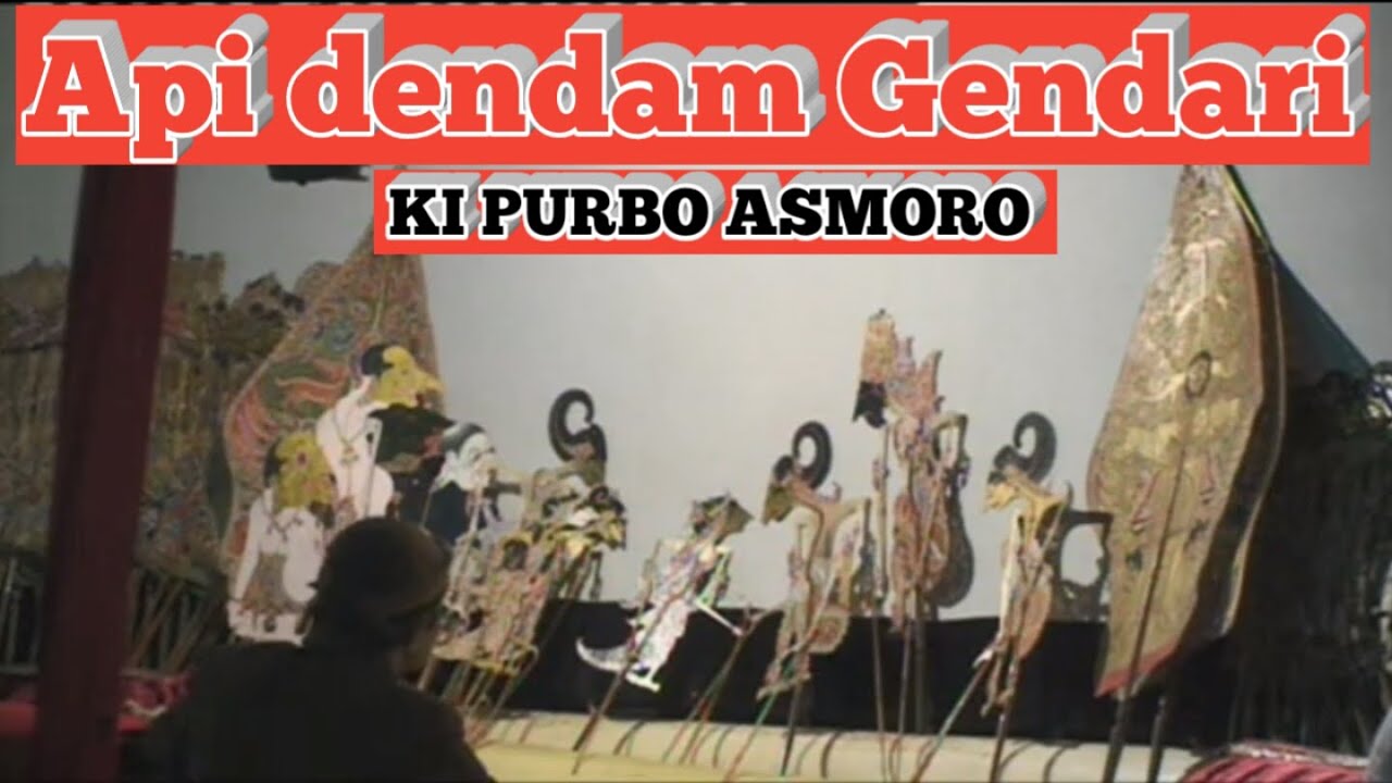 Api dendam Gendari - Ki Purbo Asmoro - YouTube
