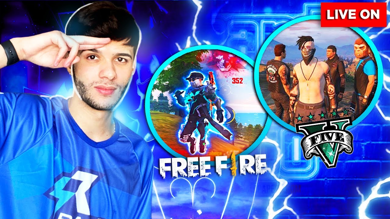 LIVE ON!! FREE FIRE, REACT E GTA!! BORA!! - YouTube