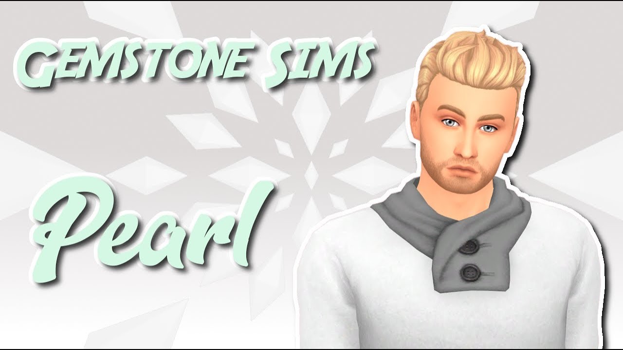 GEMSTONE SIMS || Pearl Create-a-Sim || The Sims 4 - YouTube