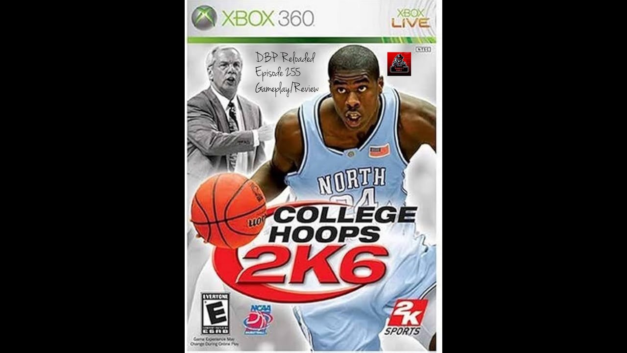 DBP Reloaded Episode 255 - College Hoops 2K6 |XBOX 360| Gameplay/Review - YouTube