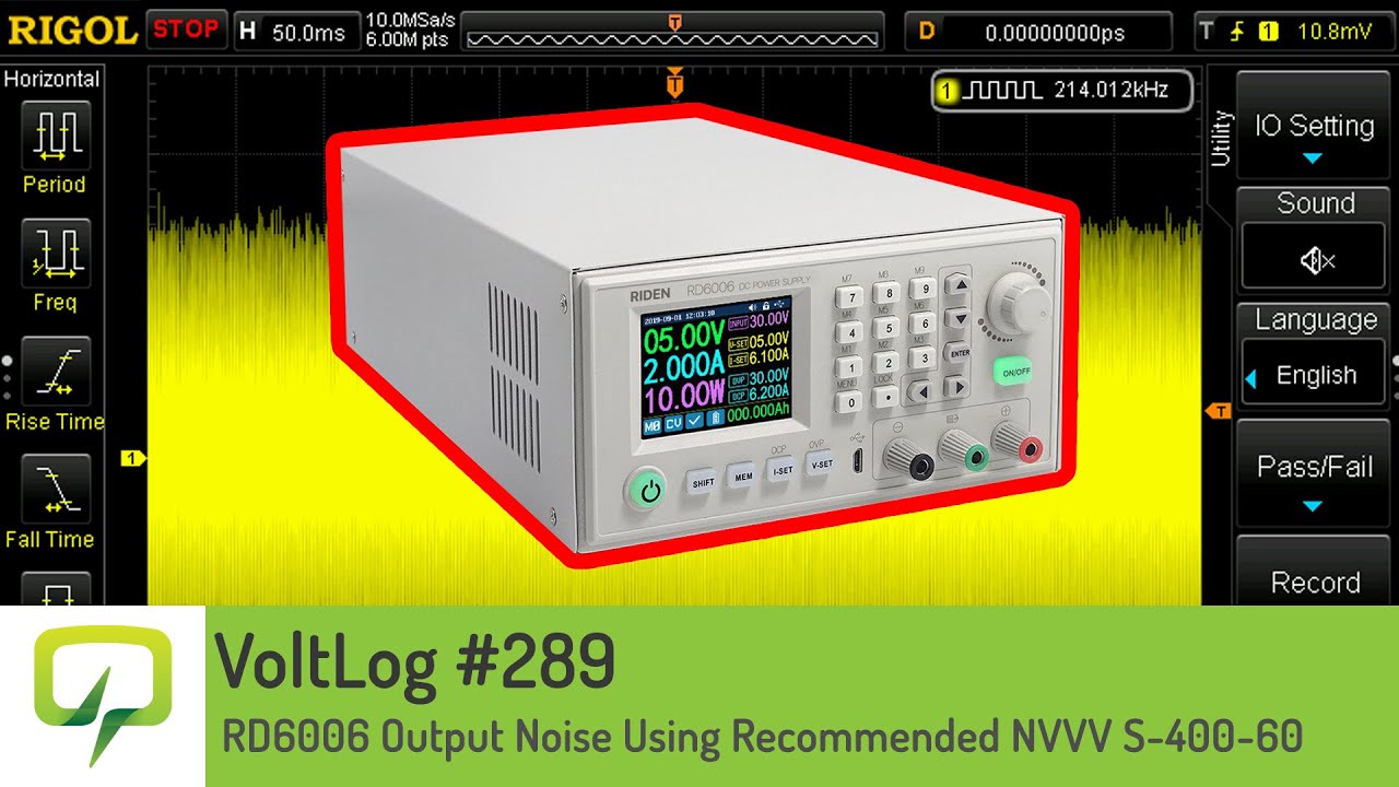 Voltlog #290 - Riden RD6006 Output Noise Using Recommended Power Supply ...